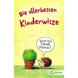 Loewe Die allerbesten Kinderwitze, Taschenbuch