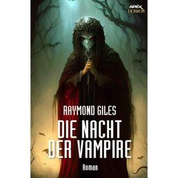 Die Nacht der Vampire - Raymond Giles, Kartoniert (TB)