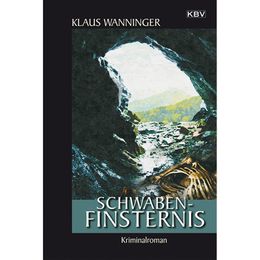 Schwaben-Finsternis / Kommissar Braig Bd.17 - Klaus Wanninger, Taschenbuch