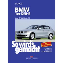 Delius Klasing Verlag BMW 1er Reihe 9/04-8/11; . - Rüdiger Etzold, Kartoniert (TB)