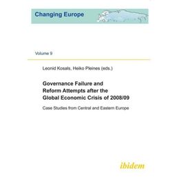 Governance Failure and Reform Attempts after the Global Economic Crisis of 2008/09 - Governance Failure and Reform Attempts after the Global Economic Crisis of 2008/09, Kartoniert (TB)