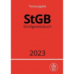 Strafgesetzbuch - StGB 2023 - Ronny Studier, Kartoniert (TB)