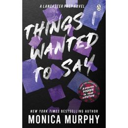 Penguin Things I Wanted To Say - Monica Murphy, Kartoniert (TB)