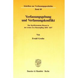 Verfassungsgebung und Verfassungskonflikt. - Ewald Grothe, Kartoniert (TB)