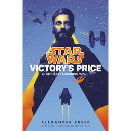Victory's Price (Star Wars) - Alexander Freed, Kartoniert (TB)