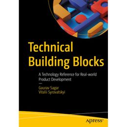 Technical Building Blocks - Gaurav Sagar, Vitalii Syrovatskyi, Kartoniert (TB)