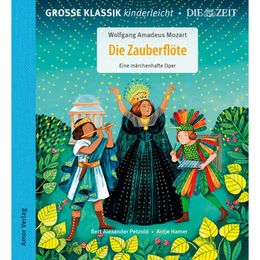 Die Zauberflöte. Eine märchenhafte Oper.,1 Audio-CD - Wolfgang Amadeus Mozart, Bert Alexander Petzold (Hörbuch)