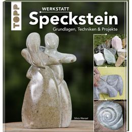 Werkstatt Speckstein - Silvia Wenzel, Gebunden