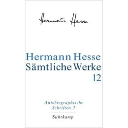 Autobiographische Schriften.Tl.2 - Hermann Hesse, Leinen