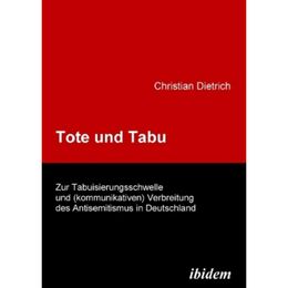 Tote und Tabu - Christian Dietrich, Kartoniert (TB)
