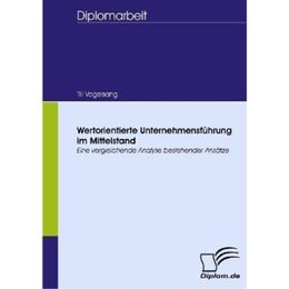 Diplomarbeit / Wertorientierte Unternehmensführung im Mittelstand - Till Vogelsang, Kartoniert (TB)