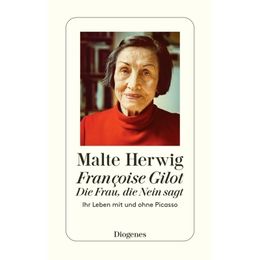Françoise Gilot - Die Frau, die Nein sagt - Malte Herwig, Taschenbuch