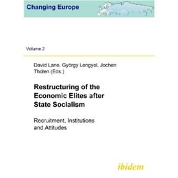 Restructuring of the Economic Elites after State Socialism - Jochen Tholen, David Lane, Gyorgy Lengyel, Kartoniert (TB)