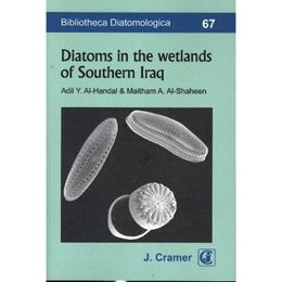 Diatoms in the wetlands of Southern Iraq - Adil Y. Al-Handal, Maitham Al-Shaheen, Kartoniert (TB)