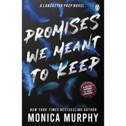 Penguin Promises We Meant To Keep - Monica Murphy, Kartoniert (TB)