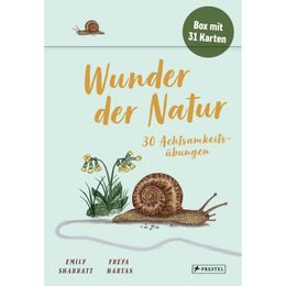 Wunder der Natur - 30 Achtsamkeitsübungen - Emily Sharratt, Freya Hartas, Gebunden