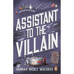 Assistant to the Villain - Hannah Nicole Maehrer, Kartoniert (TB)