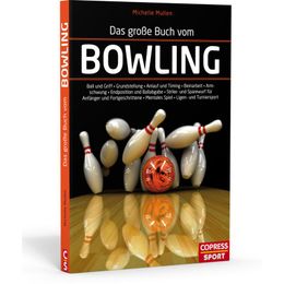 Das große Buch vom Bowling - Michelle Mullen, Kartoniert (TB)
