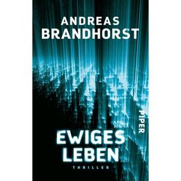 PIPER Ewiges Leben - Andreas Brandhorst, Taschenbuch