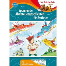 arena Spannende Abenteuergeschichten für Erstleser - Frauke Nahrgang, Christian Seltmann, Gebunden