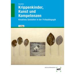 Krippenkinder, Kunst und Kompetenzen - Akkela Dienstbier, Kartoniert (TB)