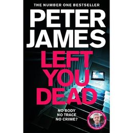 PAN Left You Dead - Peter James, Kartoniert (TB)