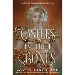 Castles in Their Bones - Laura Sebastian, Kartoniert (TB)