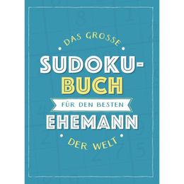 Das große Sudoku-Buch für den besten Ehemann der Welt, Kartoniert (TB)