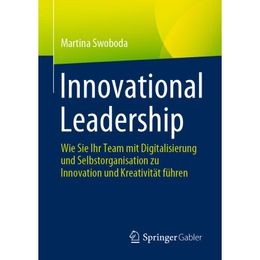Springer Berlin Heidelberg Innovational Leadership - Martina Swoboda, Kartoniert (TB)