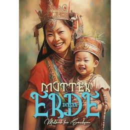Mütter der Erde Malbuch für Erwachsene - Monsoon Publishing, Musterstück Grafik, Kartoniert (TB)