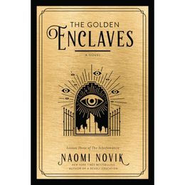 The Golden Enclaves - Naomi Novik, Kartoniert (TB)