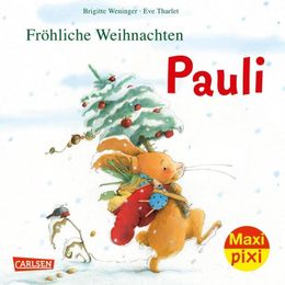 Maxi Pixi 386: Fröhliche Weihnachten, Pauli! - Brigitte Weninger, Kartoniert (TB)
