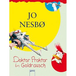 arena Doktor Proktor im Goldrausch (4) - Jo Nesbø, Kartoniert (TB)