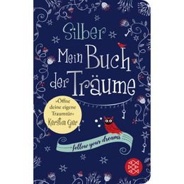 Silber - Mein Buch der Träume - Kerstin Gier, Gebunden