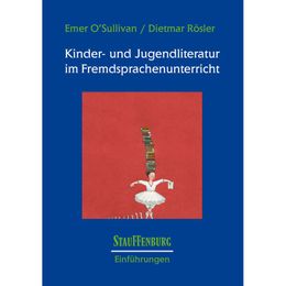 Kinder- und Jugendliteratur im Fremdsprachenunterricht - Emer O'Sullivan, Dietmar Rösler, Kartoniert (TB)