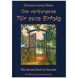 Books on Demand Die verborgene Tür zum Erfolg - Florence Scovel Shinn, Kartoniert (TB)