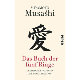 PIPER Das Buch der fünf Ringe - Miyamoto Musashi, Taschenbuch