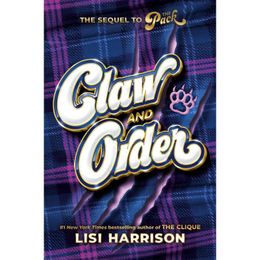 Penguin Random House The Pack 2: Claw and Order - Lisi Harrison, Kartoniert (TB)