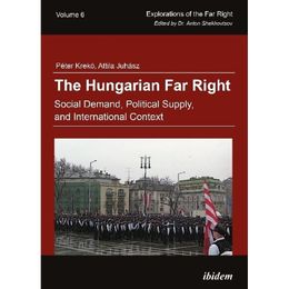 The Hungarian Far Right - Péter Krekó, Attila Juhász, Kartoniert (TB)