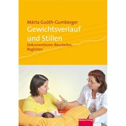 Gewichtsverlauf und Stillen, m. CD-ROM - Márta Guóth-Gumberger, Kartoniert (TB)