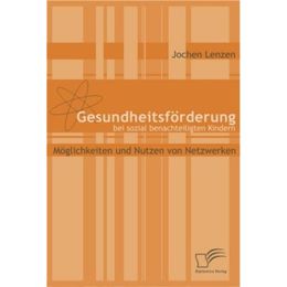 Gesundheitsförderung bei sozial benachteiligten Kindern - Jochen Lenzen, Kartoniert (TB)