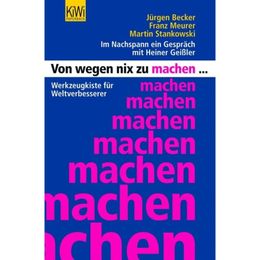 Von wegen nix zu machen - Jürgen Becker, Franz Meurer, Martin Stankowski, Taschenbuch