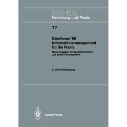 Springer Berlin Heidelberg Büroforum '86 Informationsmanagement für die Praxis, Kartoniert (TB)
