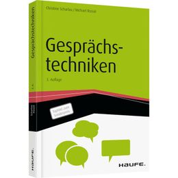 HAUFE-LEXWARE Gesprächstechniken - Christine Scharlau, Michael Rossié, Kartoniert (TB)