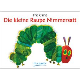 Die kleine Raupe Nimmersatt - Eric Carle, Taschenbuch