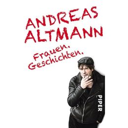 PIPER Frauen.Geschichten. - Andreas Altmann, Taschenbuch