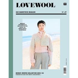 LOVEWOOL Das Handstrick Magazin.No.17, Geheftet