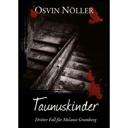tredition Taunuskinder - Osvin Nöller, Kartoniert (TB)
