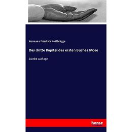 Hansebooks Das dritte Kapitel des ersten Buches Mose - Hermann Friedrich Kohlbrügge, Kartoniert (TB)
