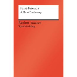 False Friends. A Short Dictionary - Burkhard Dretzke, Margaret Nester, Taschenbuch